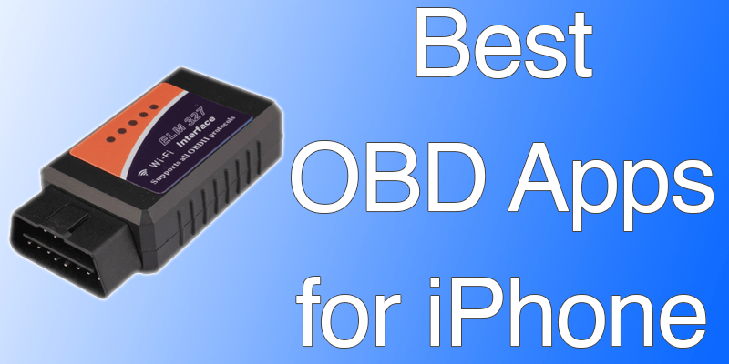 Best OBD Car Diagnostic Apps for iPhone & iPad - UnlockBoot